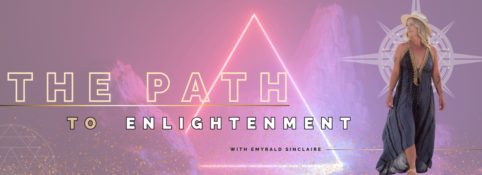 The Path to Enlightenment – Members Area | Emyrald Sinclaire